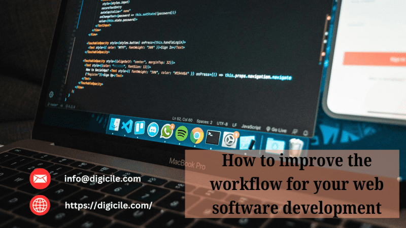 How to improve the workflow for your web software development - Digicile